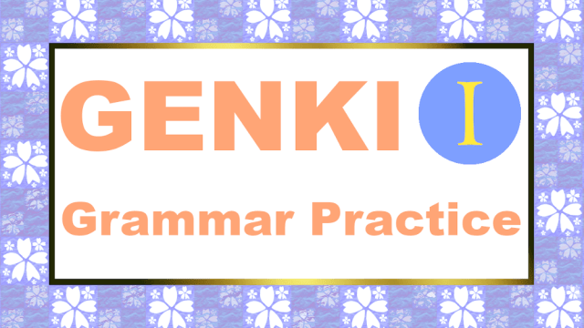 GENKI 1 Lessons | Nihongo no Kobeya